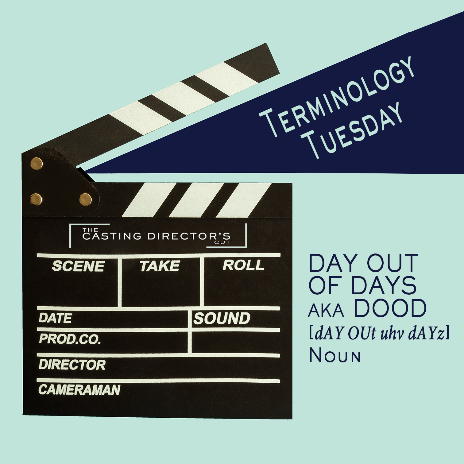 Terminology Tuesday - Day out of Days - The Casting Director's Cut
