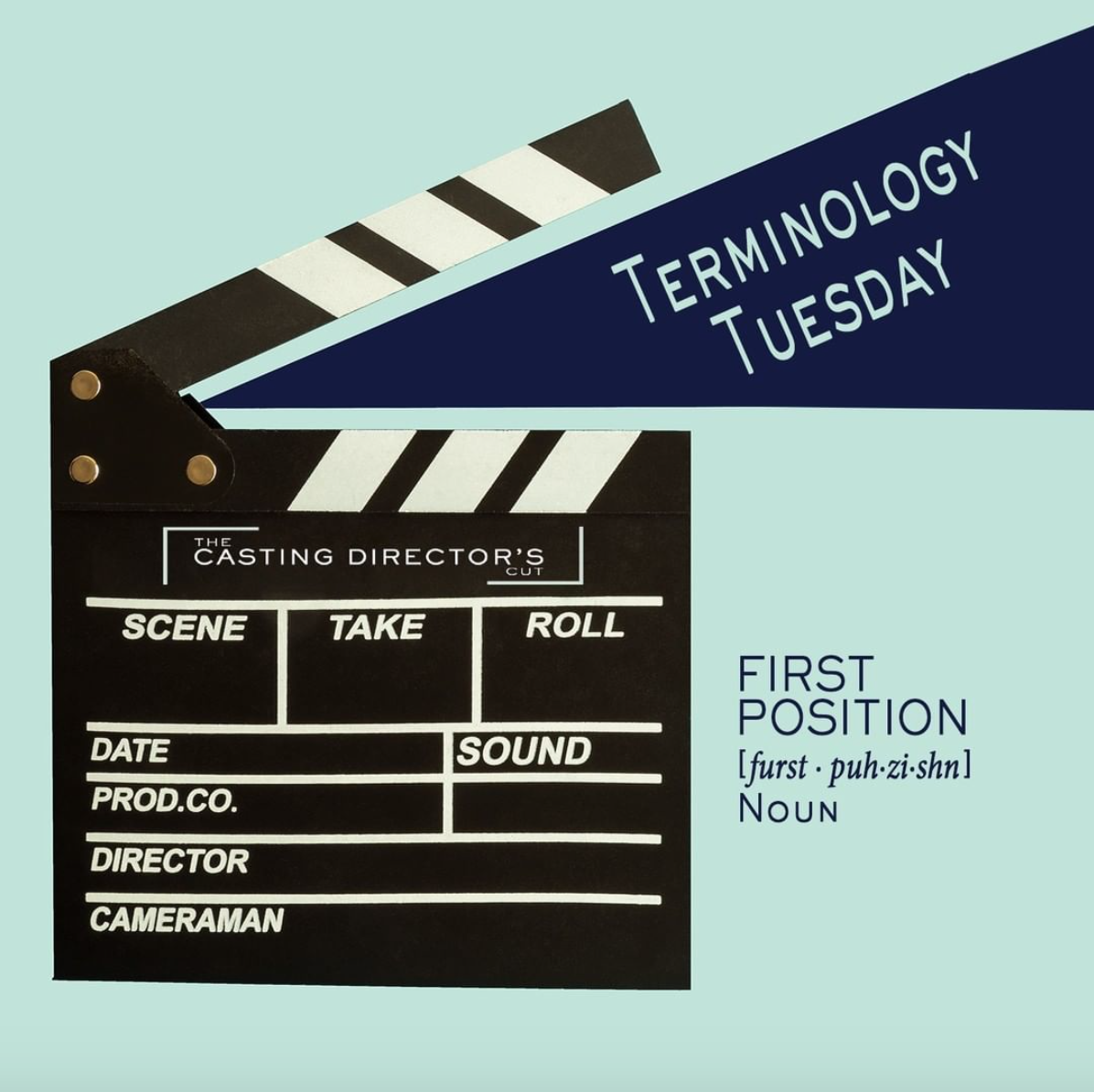 Terminology Tuesday - First Position - The Casting Director's Cut